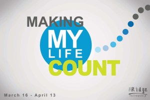 Quotes about Making My Life Count | Upwards Church